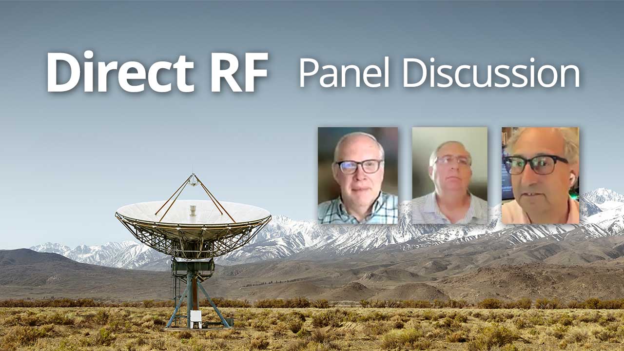 Dish to Digital and Back: Direct RF Solutions Panel Discussion - BittWare